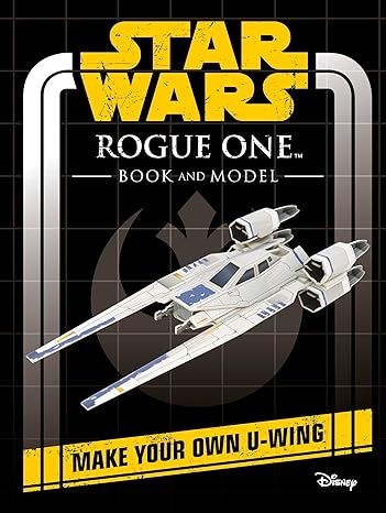 Star Wars Rogue One Book and Model - Serving Who fans and collectors ...